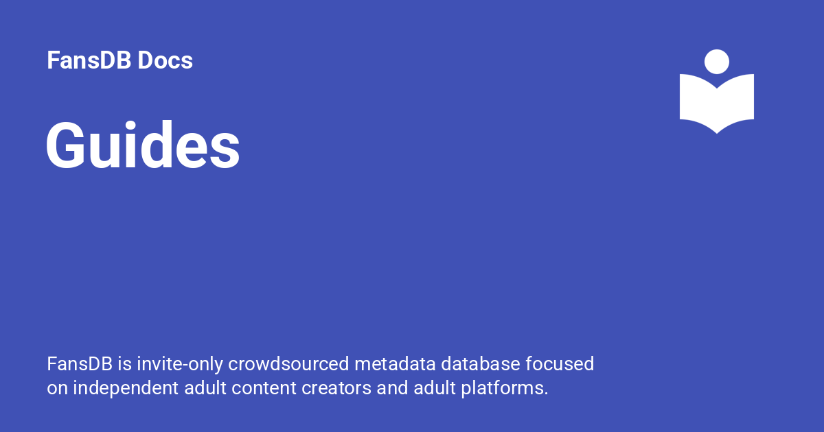 Guides - FansDB Docs
